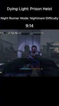 Dying Light: Prison Heist at Night Runner Mode: Nightmare Difficulty #dyinglight #nightrunners