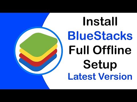 How To Install BlueStacks 4 Full Setup Offline For All Windows | 2020 🔥🔥