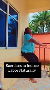 Natural ways to induce labour with Exercises, from 37 weeks of pregnancy | Nurse Nelo Consults