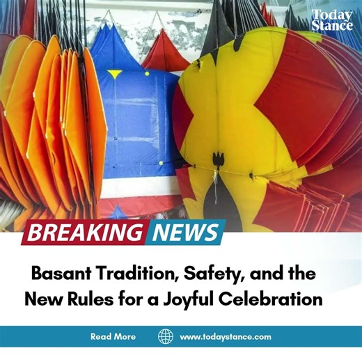 Basant Tradition, Safety, and the New Rules for a Joyful Celebration