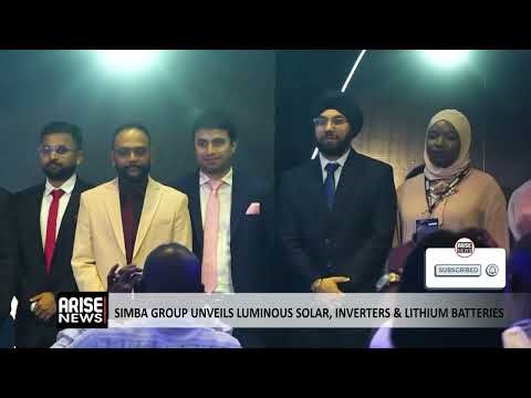 SIMBA GROUP UNVEILS LUMINOUS SOLAR, INVERTERS & LITHIUM BATTERIES