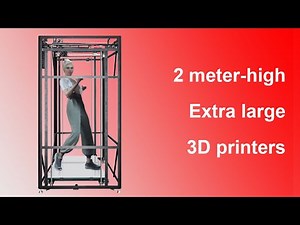 Extra Large professional grade 3D Printers!