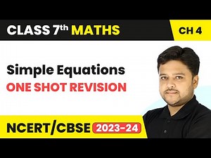 Simple Equations - One Shot Revision | Class 7 Maths Chapter 4 | CBSE