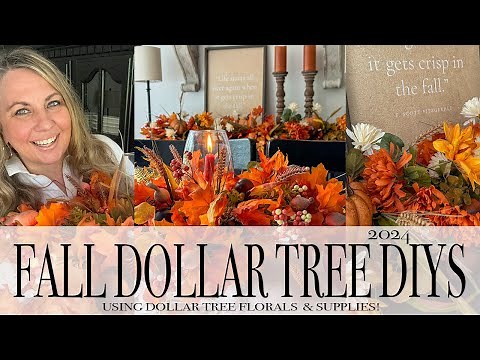 FALL DOLLAR TREE DIYS (using Dollar Tree florals) | 4 MUST-SEE IDEAS | 2024