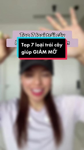 Top 7 loại trái cây giúp giảm mỡ hiệu quả