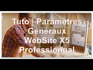 Tuto | Paramètres Généraux Website X5