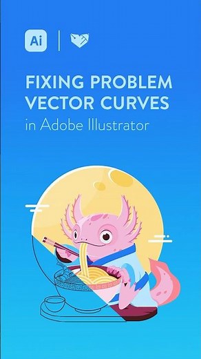 Fixing Problem Vector Curves in Adobe Illustrator