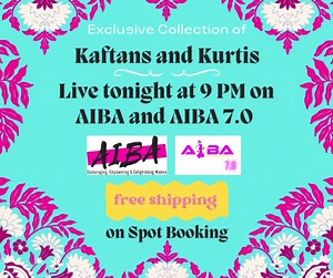 Hi everyone. Please join us for an exclusive collection of Kaftans and Kurtis tonight at 9 PM. #liveshowbyrainbow #liveshowbysoyal #kurtisonline #rainbowthedesignercouture #kurticollection #onlineshopping #kurti #kaftan #kaftanmodern #live #exclusive #purecotton #puremuslin #FreeShipping #spotbooking #onspotbooking #livebooking | AIBA Premium