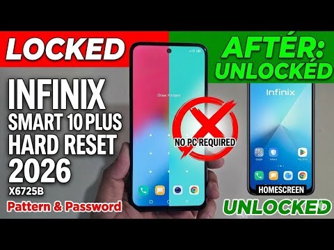 Infinix Smart 10 Plus Hard Reset 2026 | Password Unlock | Pattern Lock Remove Without PC 100% Works