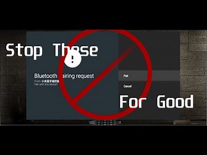 Stop Bluetooth Pairing Requests to a Smart TV Android Shield
