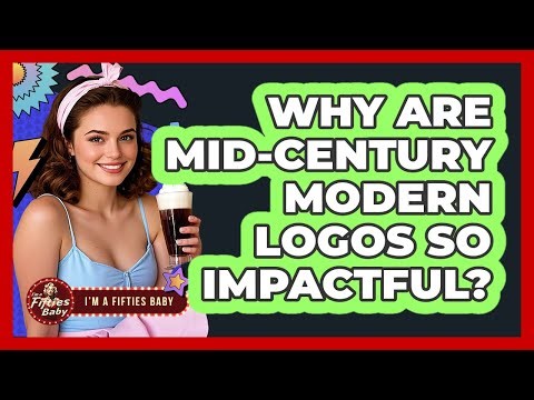 Why Are Mid-Century Modern Logos So Impactful? - Im a 50s Baby