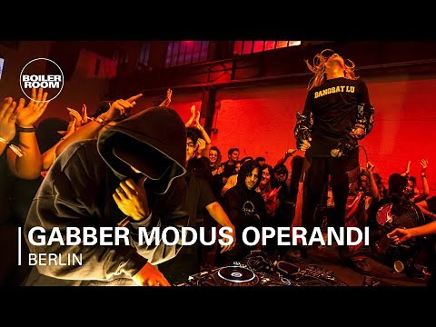 Gabber Modus Operandi | Boiler Room Festival Berlin: Third Space