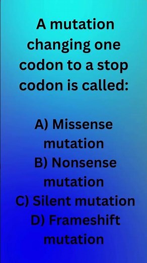 A mutation changing one codon to a stop codon is called #Genetics #Mutations#MolecularBiology