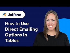 How to Use Direct Emailing Options in Jotform Tables