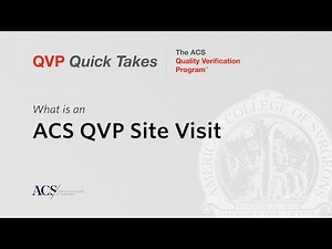 ACS QVP Site Visit | Quality Programs | ACS
