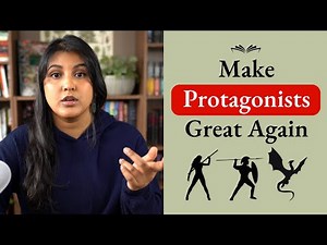 How to Write Protagonists/Main Characters (6 Tips for New Writers)
