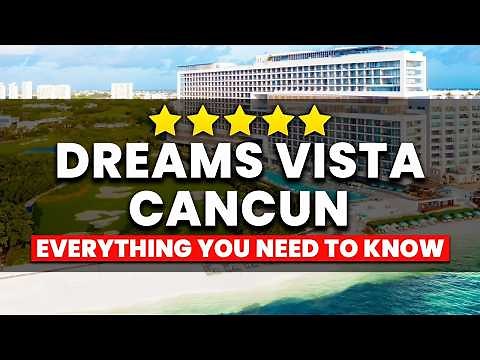 Dreams Vista Cancun Resort & Spa Review 2025 | (Everything You Need To Know)