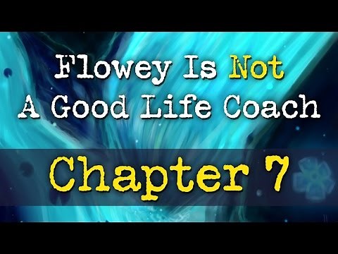 Flowey Is Not a Good Life Coach - Chapter 7