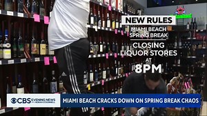 Ahead of spring break, officials in Miami Beach are cracking down to control rowdy crowds and lawlessness that have plagued the area in the past. Changes include raising some parking prices, adding security checkpoints at beach entrances and closing liquor stores by 8 p.m. | CBS Evening News