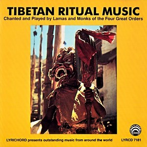 Lamas And Monks Of The Four Great Orders - Tibetan Ritual Music
