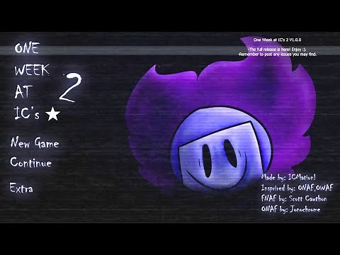 One Week at IC's 2 Full Walkthrough Night 1-5 + Extra