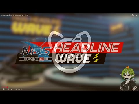 [VOD] PSO2 NGS October Headline WAVE