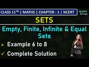 Class 11th Maths | Empty, Finite, Infinite & Equal Sets | Example 6 to 8 | Chapter 1 : Sets