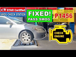 P1456 Check Engine Light FIX - Complete Tutorial! [PASS SMOG]