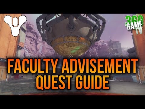 Faculty Advisement Quest Guide - All STEPS - Destiny 2