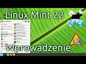 Linux Mint 22 - System Introduction