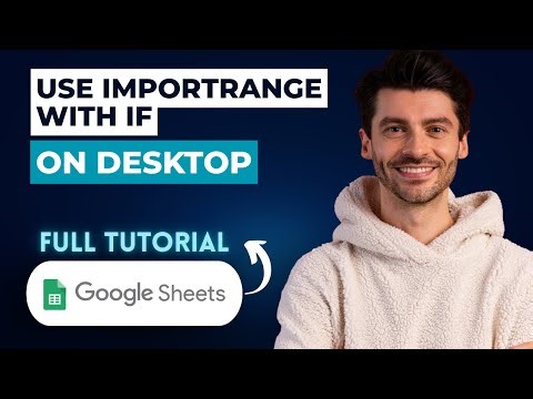 How to Use IMPORTRANGE with IF in Google Sheets on Desktop [2026 Full Guide]