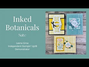 Three Easy Folds with the Inked Botanicals Suite by Stampin' Up!®