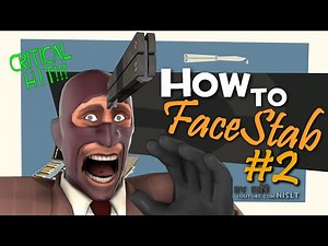 TF2: How to Facestab #2 [Epic Win]