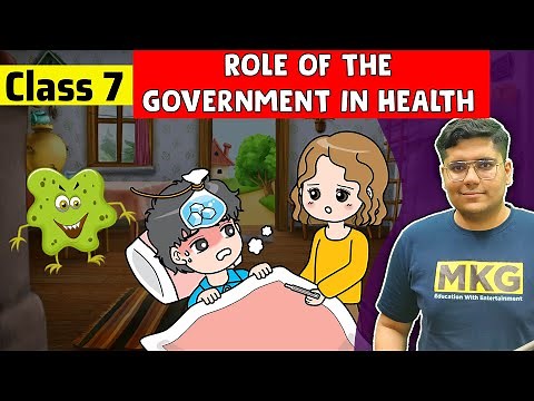 Role of the Government in Health | Class 7 Civics Chapter 2 | class 7 Role of the Government