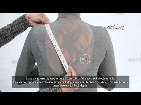 How to measure back neck depth for women’s wear | Tutorial by Indian Wedding Saree