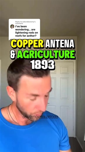 14K views · 596 reactions | Replying to @naturallynorny Copper Antenas and Agriculture 1893 #tartaria #tartarian #tartarian #tartarianempire #tartariantechnology #tartarianmudflood #tartarianarchitecture #tartarianhistory #History #historytok #HistoryTime #historyteacher #oldworld #oldworldcharm #oldworldtechnology #oldworldhistory #fyp #fypage #fypシ゚viral #for #foryoupage #viral #viralvideo #viral_video #blowthisup | Cultiv8 Elev8 | Facebook
