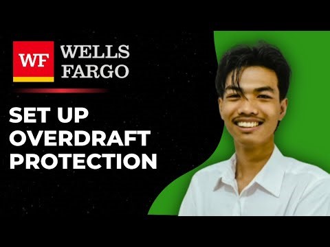 How To Set Up Wells Fargo Overdraft Protection