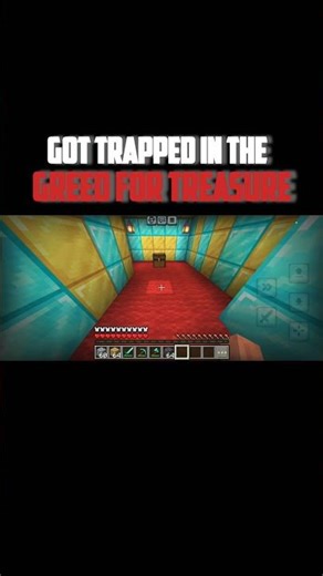 got trapped in The greed for treasure#minecraft #shorts