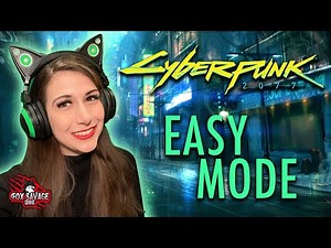 CYBERPUNK 2077 EASY MODE