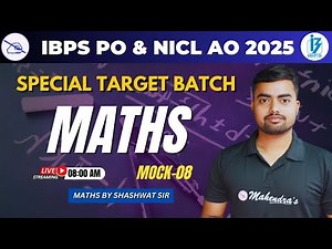 IBPS PO & NICL AO 2025 Maths Mock Test 8 | Solved PYQs & Quant Tricks by Shashwat Sir