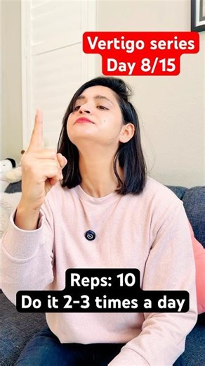 Vertigo When Looking Up? Try This Simple Exercise