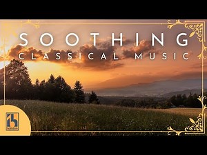 Soothing Classical Music
