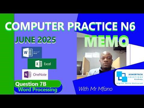 N6 Computer Practice June 2025 Word Processing | Past Exam Question 7B