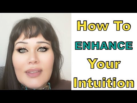 Intuition How to Increase Your Intuition Psychic Abilities Clairvoyance & Telepathy - Episode 2