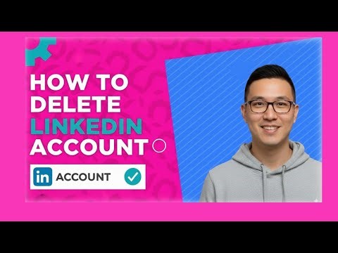 How to Delete Your LinkedIn Account Permanently 2026