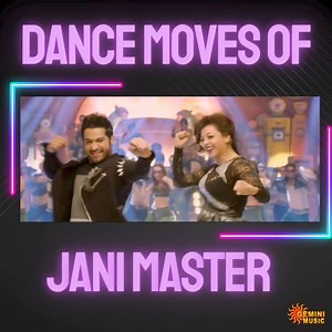 1.3M views · 10K reactions | Dance moves of Jani Master #geminimusic #janimaster #telugusongs #alluarjun #ramcharan #jrntr #rampothineni | Gemini Music | Facebook