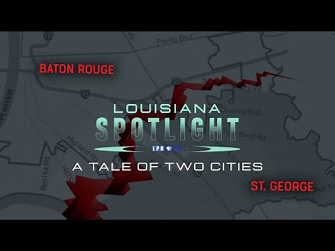 A Tale of Two Cities | Louisiana Spotlight