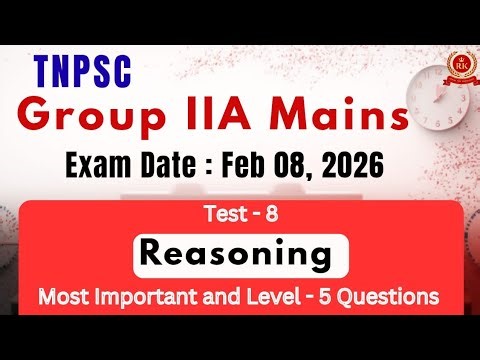 Tnpsc Group IIA Mains 2026 | Test - 8 | Part 1| Logical Reasoning & Figural Series |
