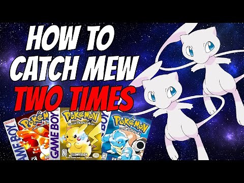How to FINALLY Catch Mew TWO TIMES in Pokemon Red, Blue, and Yellow