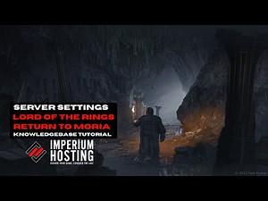 Lord Of The Rings Return to Moria - Server settings